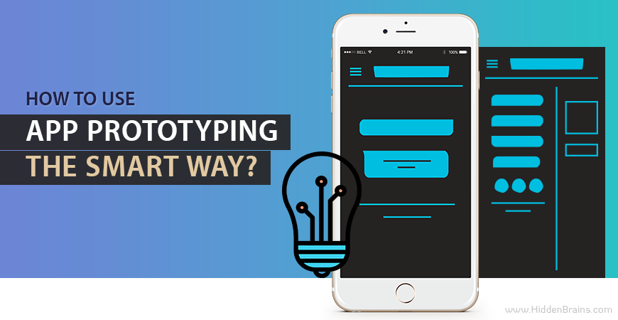 How To Use Mobile App Prototyping To Get A Visual Image Of The App ...