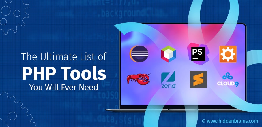 Best PHP Development Tools: The Ultimate List