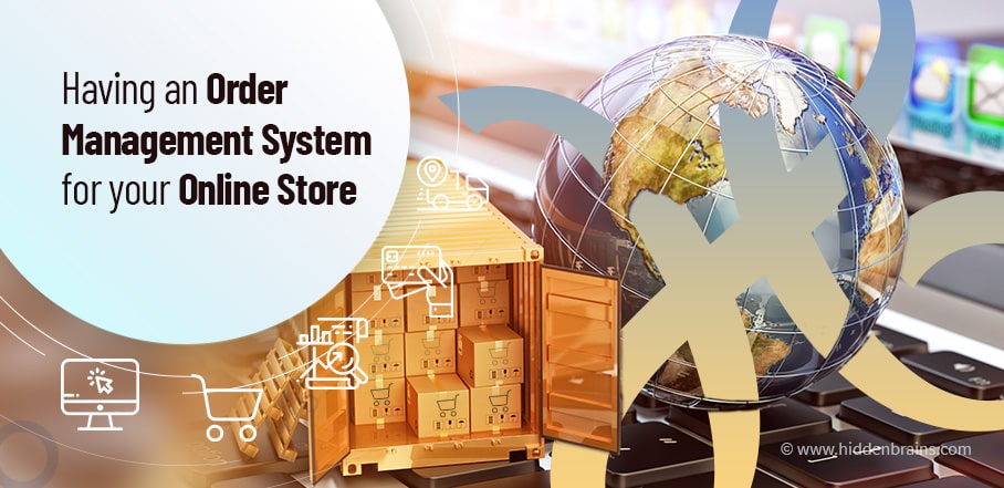 Should Have An Order Management System For Your ECommerce Store?