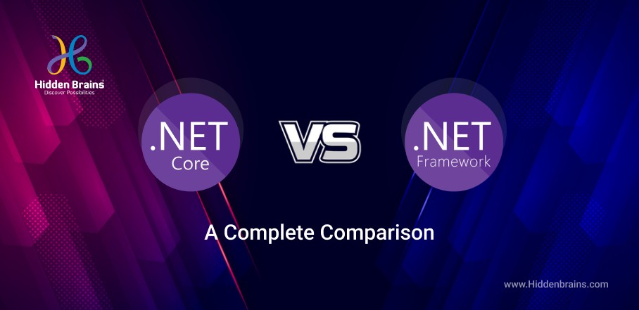 .NET Core Vs .NET Framework: Which Is Right Pick For You?