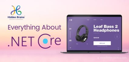 What Is .NET Core And Everything You Need To Know About It