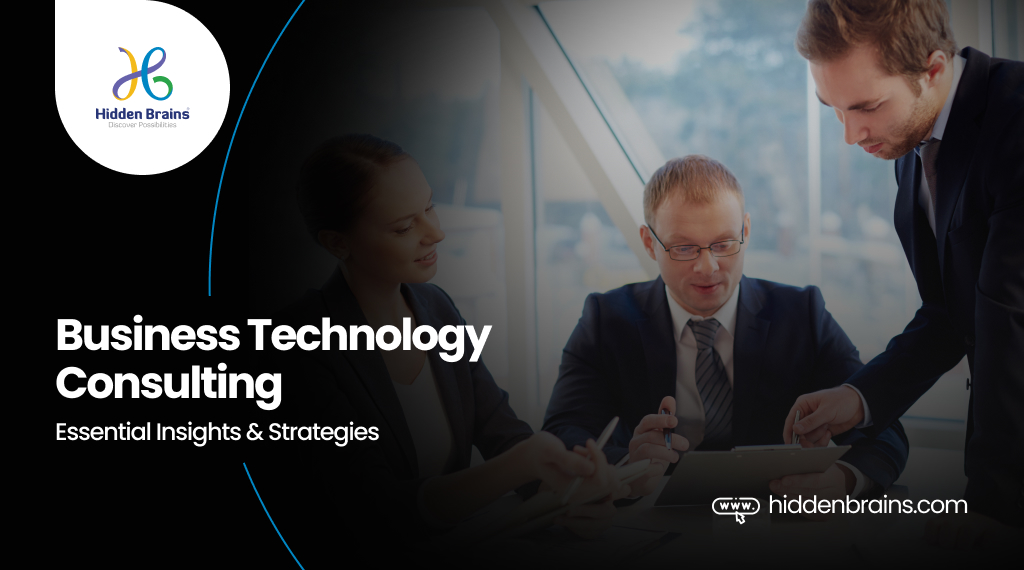 Business Technology Consulting: A Comprehensive Guide 2024